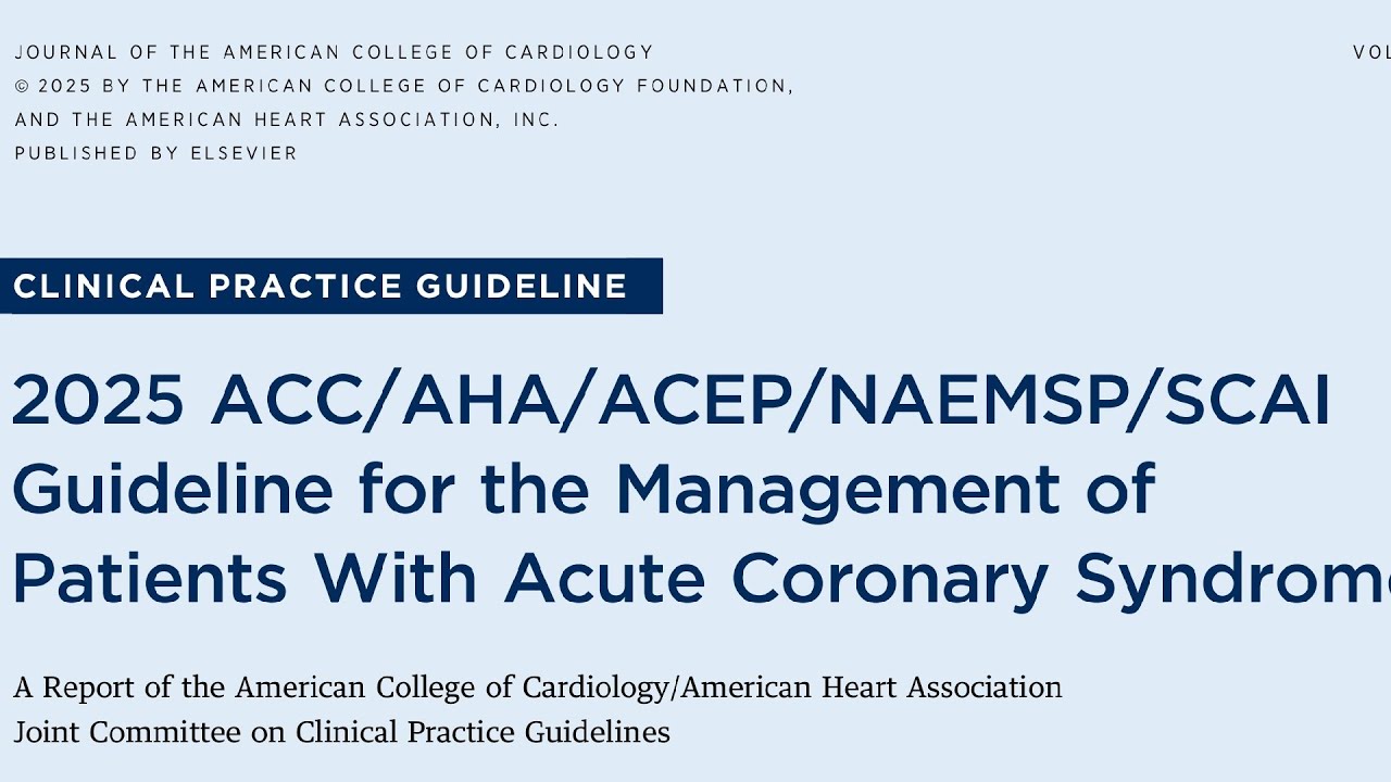 2025 ACC/AHA Acute Coronary Syndromes Management Guideline in simple ...