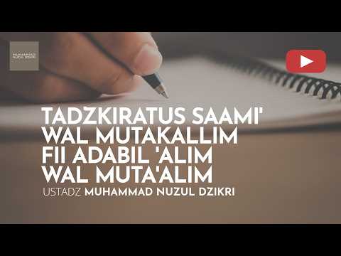 251 | Tadzkiratus saami' | Ustadz Muhammad Nuzul Dzikri