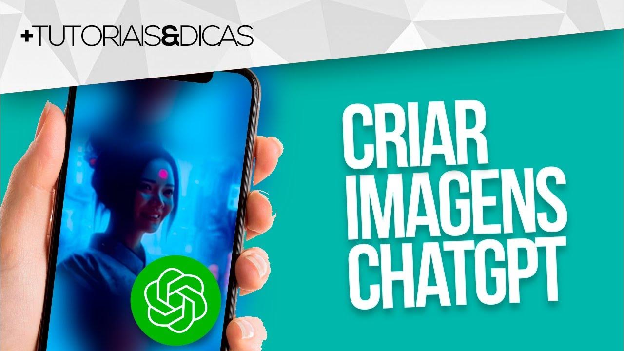 Como CRIAR IMAGENS no CHATGPT 4 pelo CELULAR (em Português) - YouTube