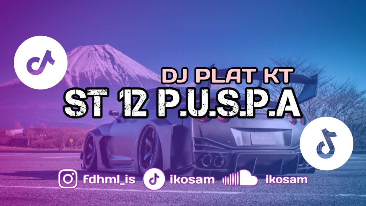 DJ ST 12 P.U.S.P.A JDM PLAT KT - YouTube