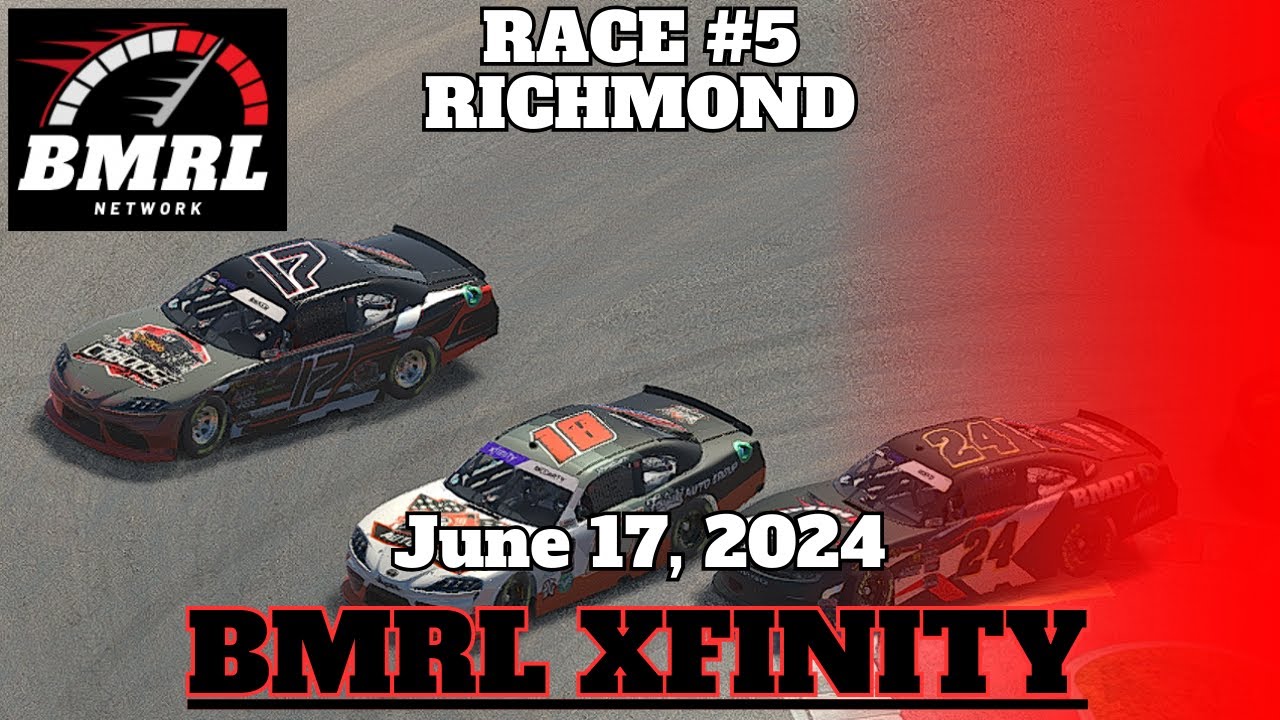 BMRL Xfinity Series @ Richmond #iracing Race #5 - YouTube