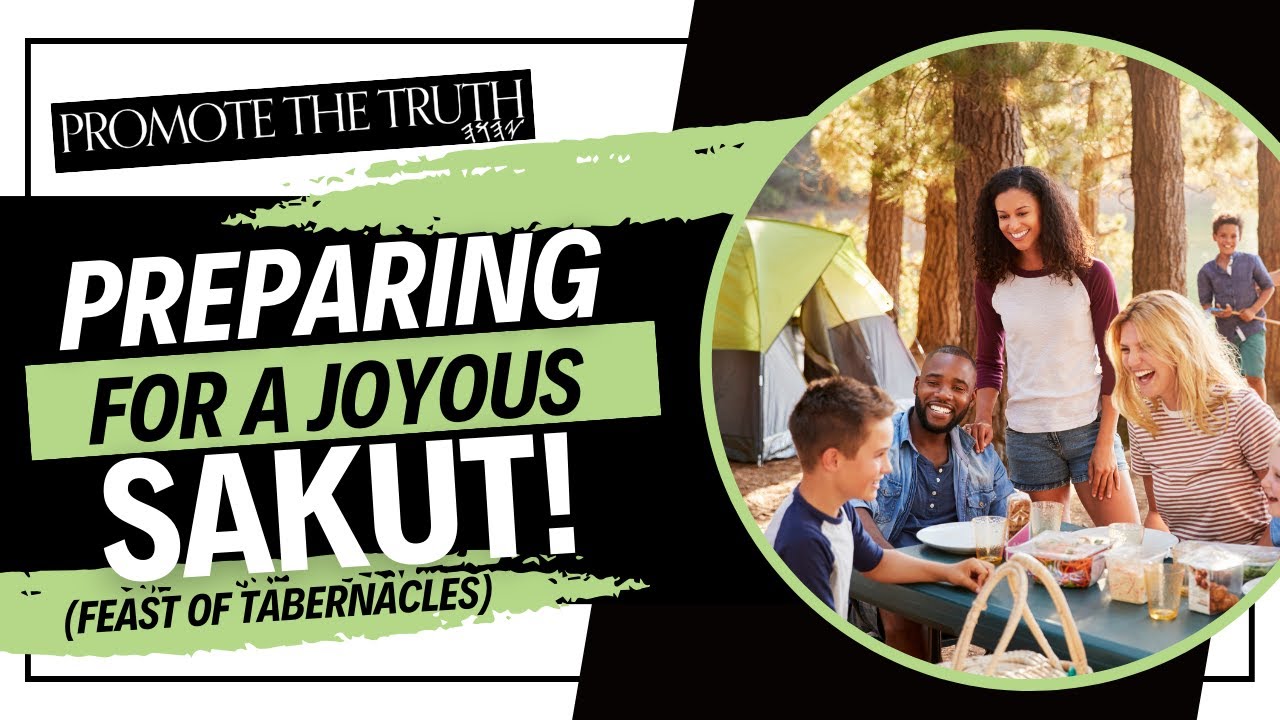 🎉🌿 Preparing for a Joyous SAKUT (Feast of Tabernacles)🎉🌿 - YouTube