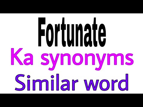 Synonyms of Fortunate | Fortunate ka synonyms | similar of Fortunate ...
