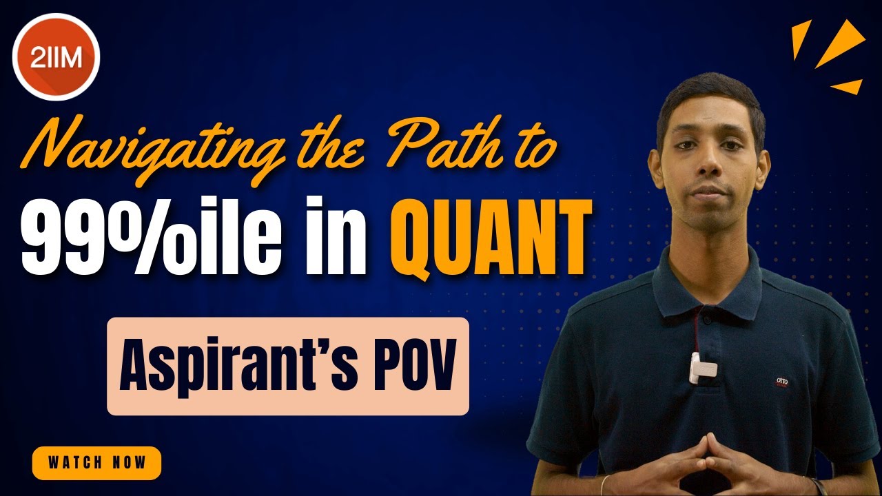 Quant Preparation Tips From A CAT 2023 99%iler | CAT 2024 Prep | Aspirant POV | 2IIM CAT ...