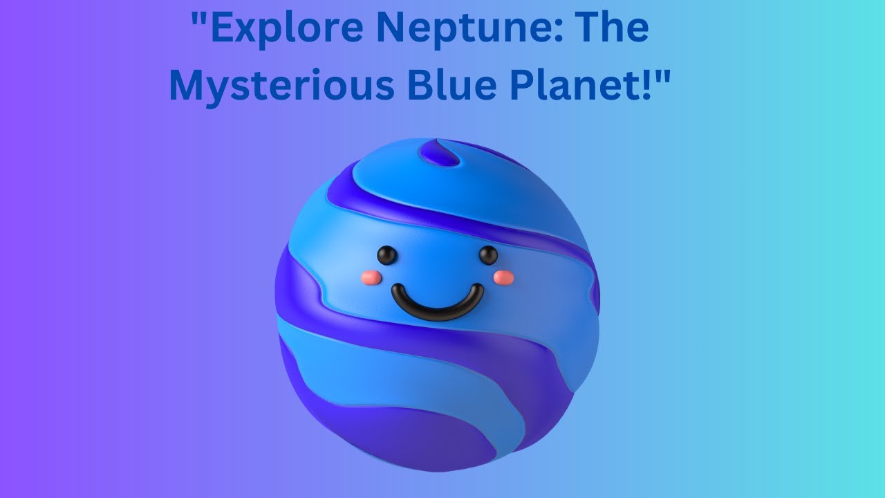 Neptune# The Blue Planet Song for Kids # Fun Space Learning!# - YouTube