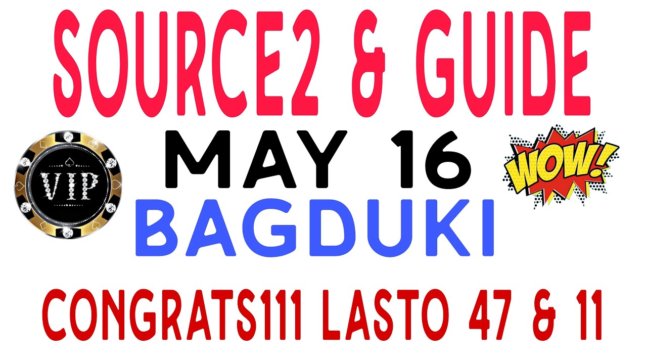 CONGRATS 111 YESTERDAY|| SOURCE2 & GUIDE MAY 16 - YouTube