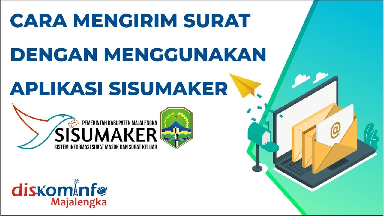 TUTORIAL CARA MENGIRIM SURAT DENGAN MENGGUNAKAN APLIKASI SISUMAKER ...