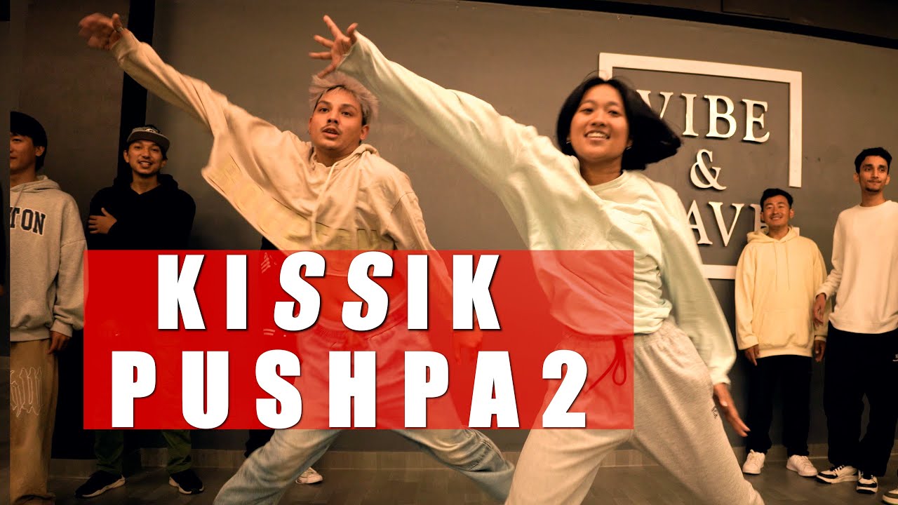 KISSIK | Pushpa 2 | Dance Choreography by Rahul Shah ft. Samrat Sunuwar ...