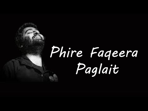 Phire Faqeera | Paglait | Arijit Singh, Amrita Singh & Raja Kumari | SRGM India Music