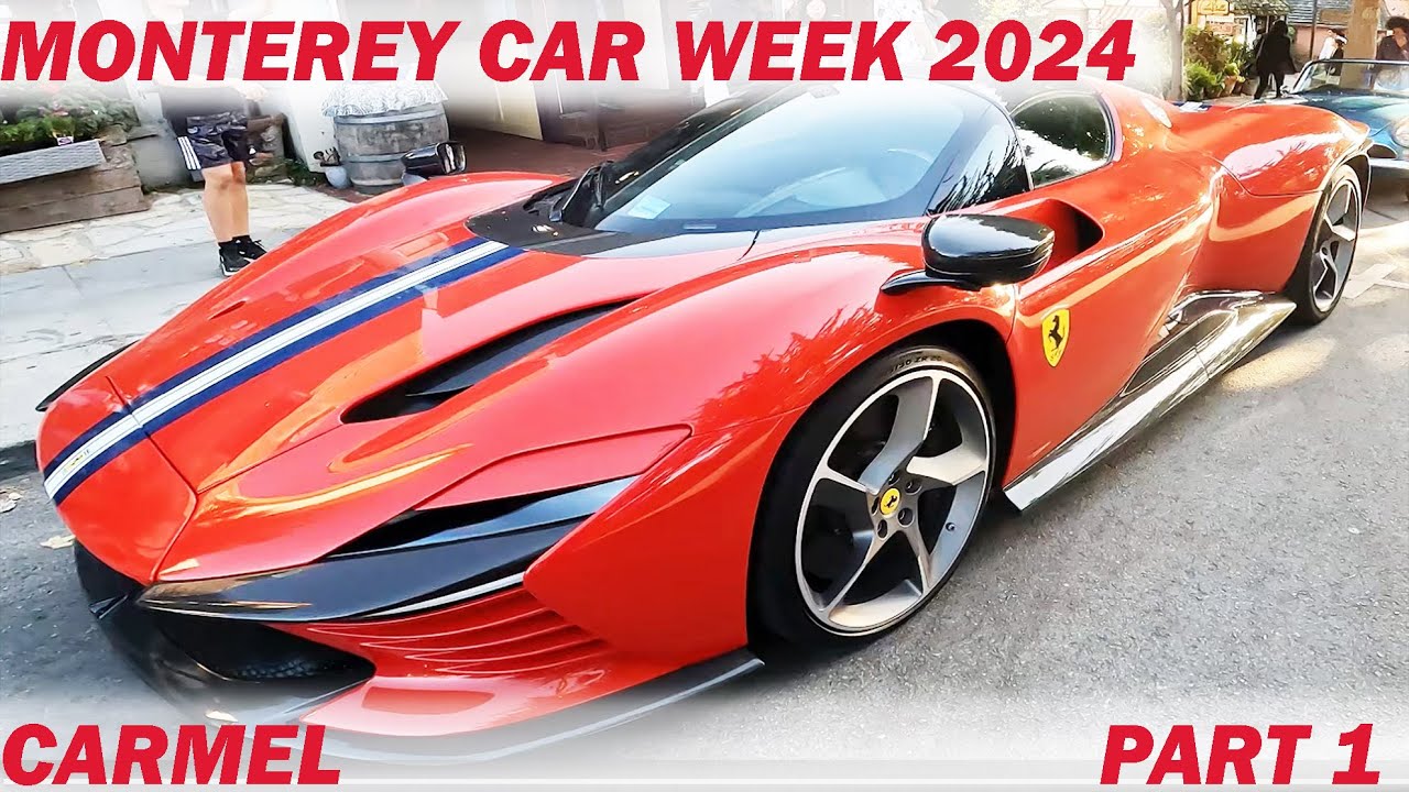 MONTERY CAR WEEK 2024 CARMEL PART 1 - YouTube