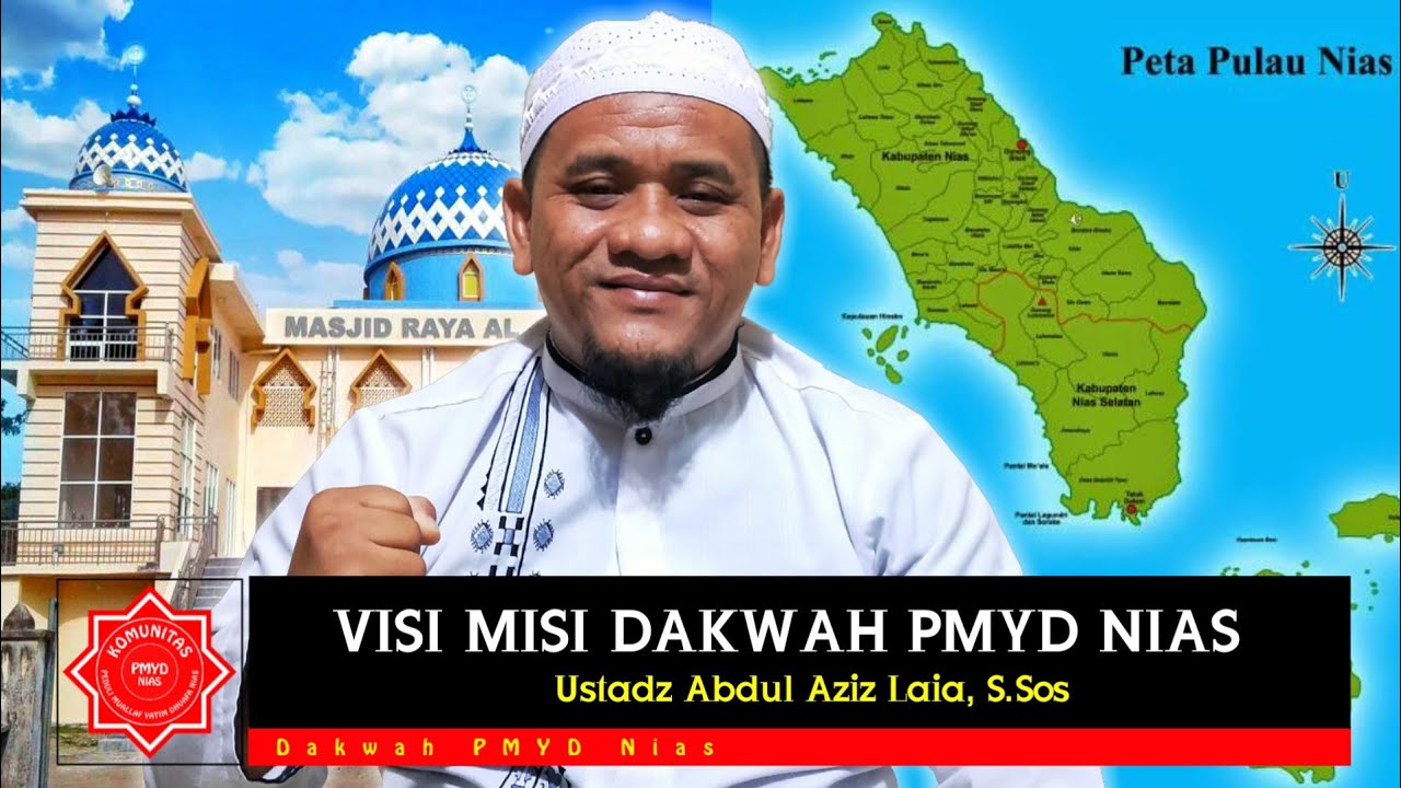 APA ITU DAKWAH PMYD NIAS ? - USTADZ ABDUL AZIZ LAIA, DAKWAH PELOSOK - YouTube