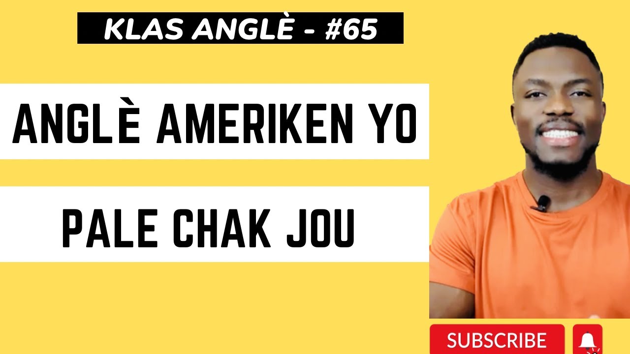 San Pèdi Tan. Vinn Aprann Anglè Ke Ameriken yo Pale Chak Jou. - YouTube