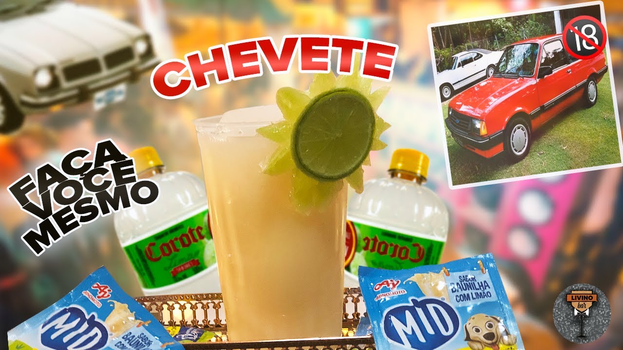🔴 CHEVETE - BEBIDA CHEVETE - DRINK CHEVETE - A melhor mistura com ...