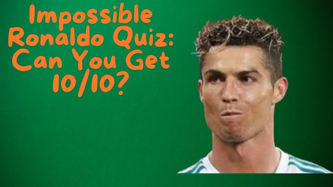 The Hardest Cristiano Ronaldo Quiz, Guess Questions About Ronaldo, Only ...