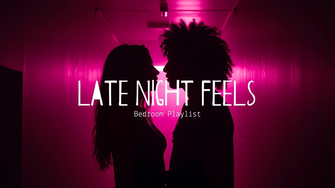【BEDROOM PLAYLIST】Midnight R&B Seduction | Dark, Sexy Chill Vibes for Intimate Late Nights 🔥🖤 ...