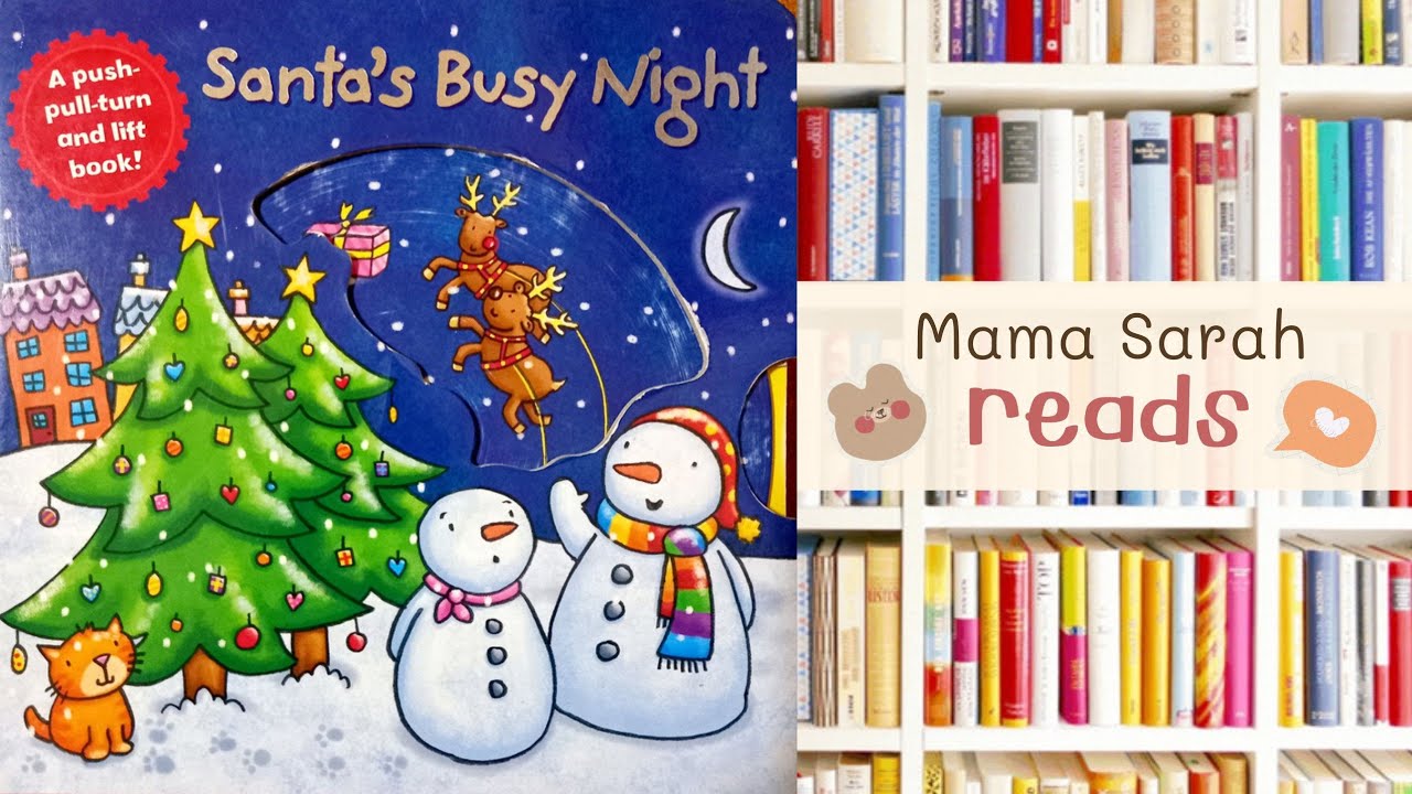 Santa's Busy Night 🎅🏻 | Christmas Read-Aloud 🎄 | Mama Sarah Reads - YouTube