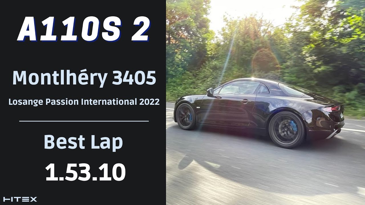 A110S2 - Best Lap 1:53:10 - LPI 2022 - Montlhéry - YouTube