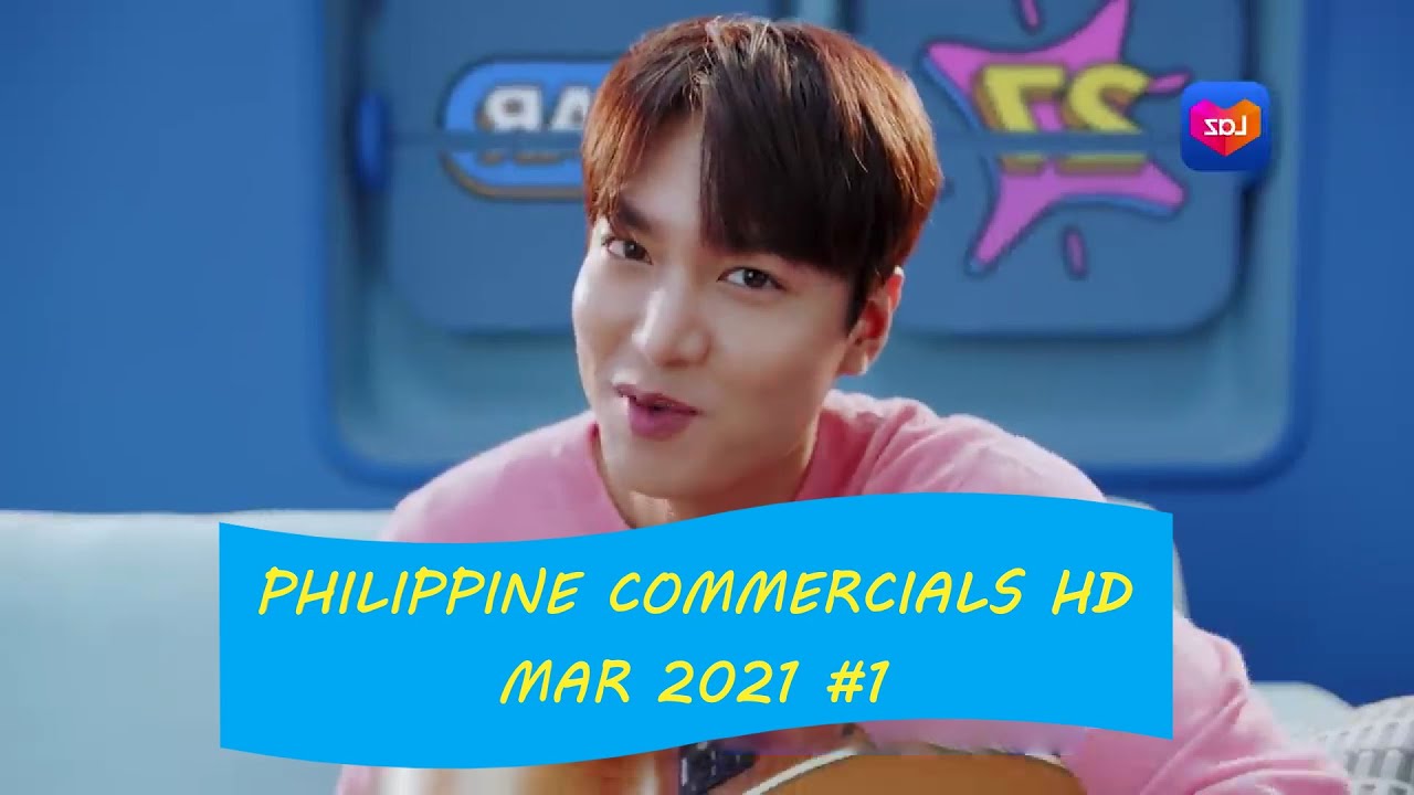 Philippine Commercials HD Mar 2021 #1 - YouTube