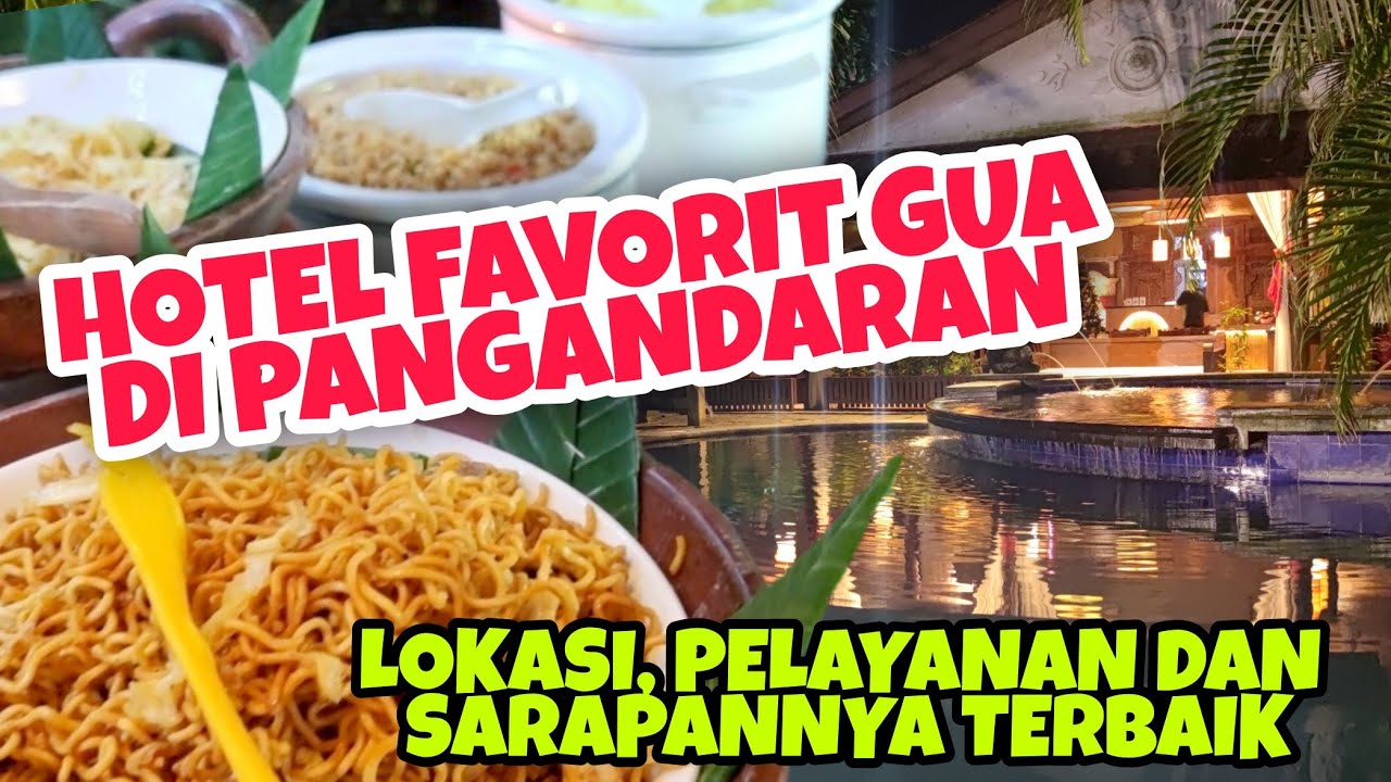 NYIUR INDAH BEACH HOTEL PANGANDARAN Hotel dengan sarapan terMEWAH Ga ...