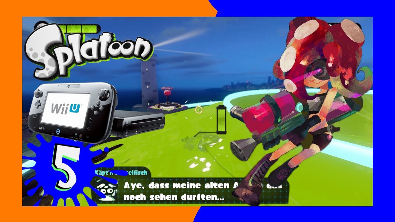 Lets Play Splatoon 1 Story Mode Folge 5 Ich rede über die Wii U und ich ...