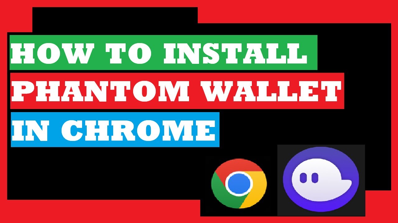 how to install phantom wallet in google chrome solana - YouTube