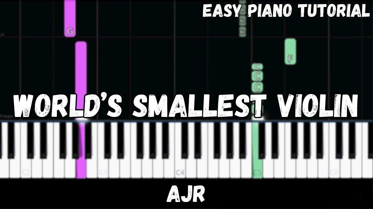 Ajr Worlds Smallest Violin Easy Piano Tutorial Youtube