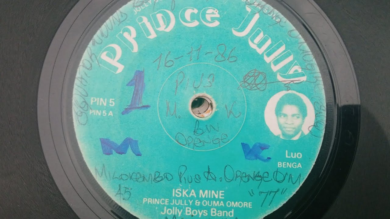 PRINCE JULLY & OUMA OMORE ISKA MINE.JOLLY BOYS BAND.PRINCE JULLY 05 ...