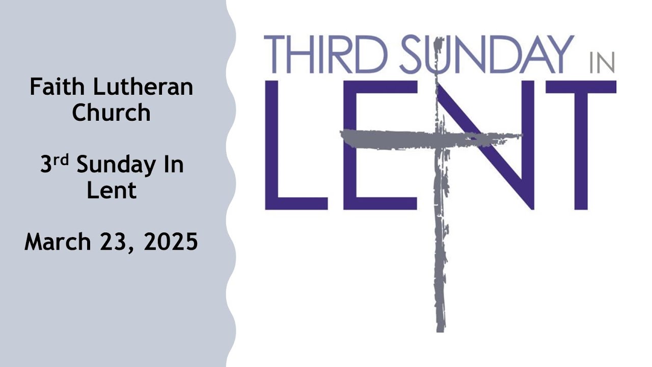 2025 20 Mar 23 3rd Sunday In Lent Final - YouTube