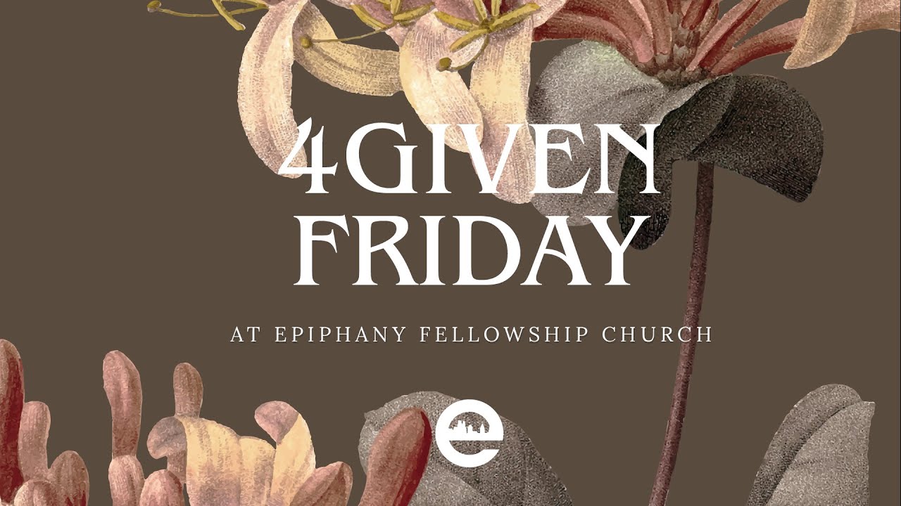 #4GivenFriday | Good Friday Gathering 2024 - YouTube