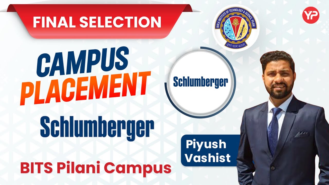 Campus placement in Schlumberger | BITS Pilani campus placement drive ...