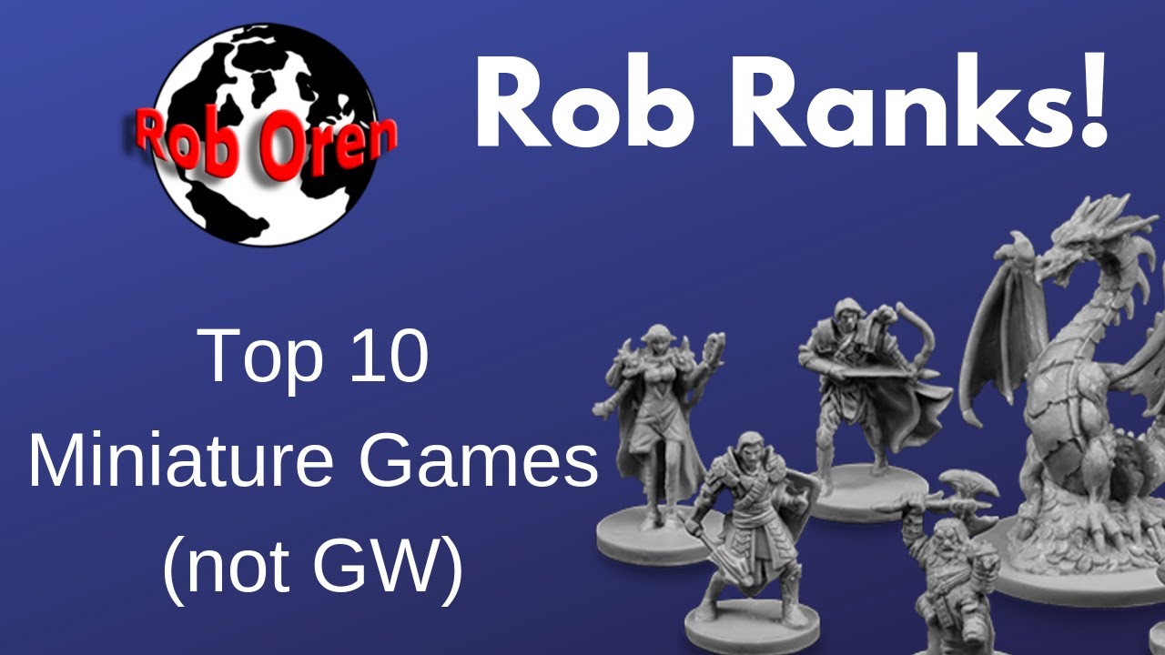 Rob's Top 10 Miniature Games Not From GW - YouTube