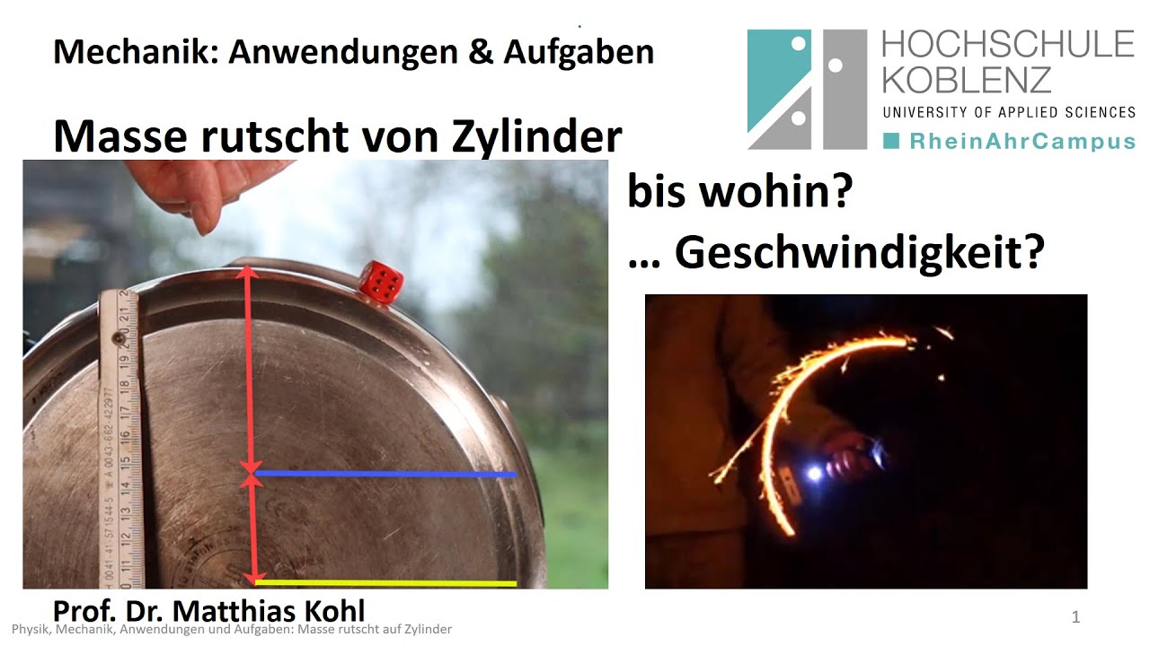 Physik Mechanik Aufgabe: Rutschen einer Masse vom Zylinder - YouTube