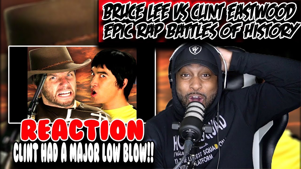 Bruce Lee vs Clint Eastwood | Epic Rap Battles Of History | Reaction ...