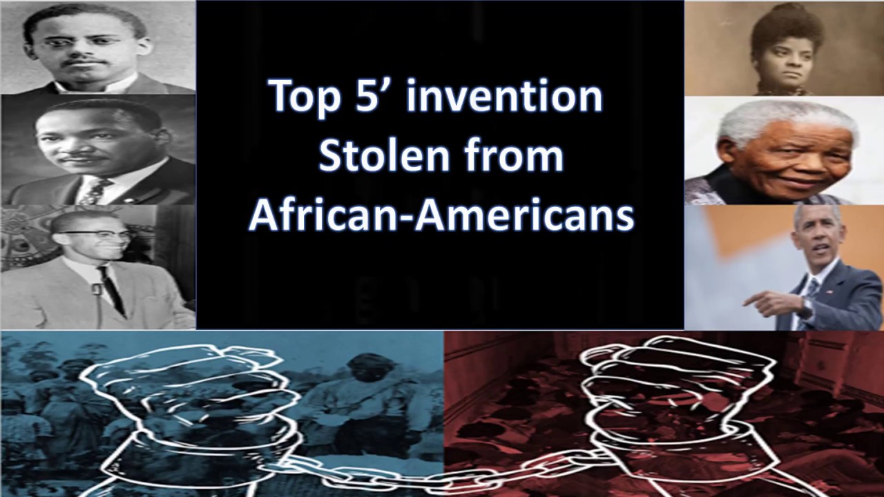 Top 5' invention stolen from African-Americans - YouTube