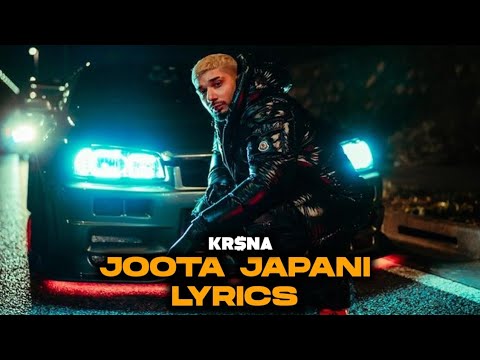 Joota Japani Lyrics | KRSNA Joota Japani @KRSNAOfficial - YouTube