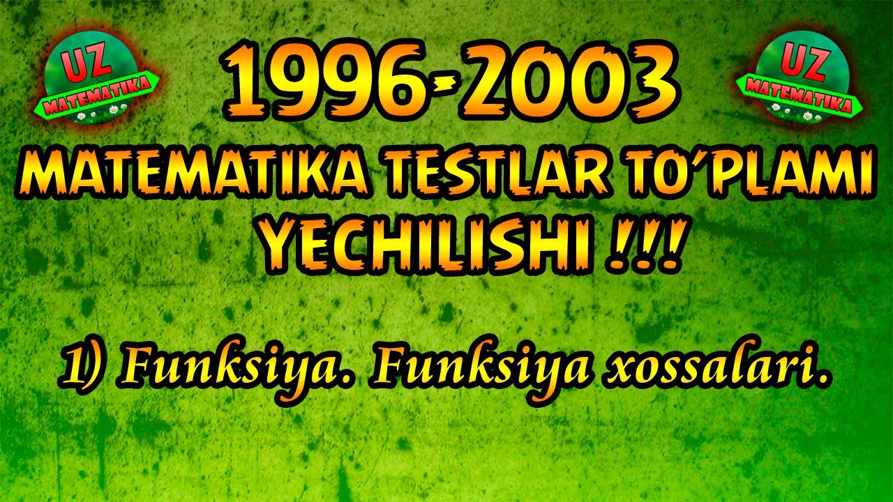 FUNKSIYA. FUNKSIYA XOSSALARI (ALGEBRA) | ФУНКЦИЯ. ФУНКЦИЯ ХОССАЛАРИ ...