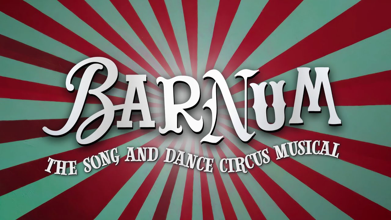 The REV Theatre Company presents BARNUM! See it July 9-26 at the Merry ...