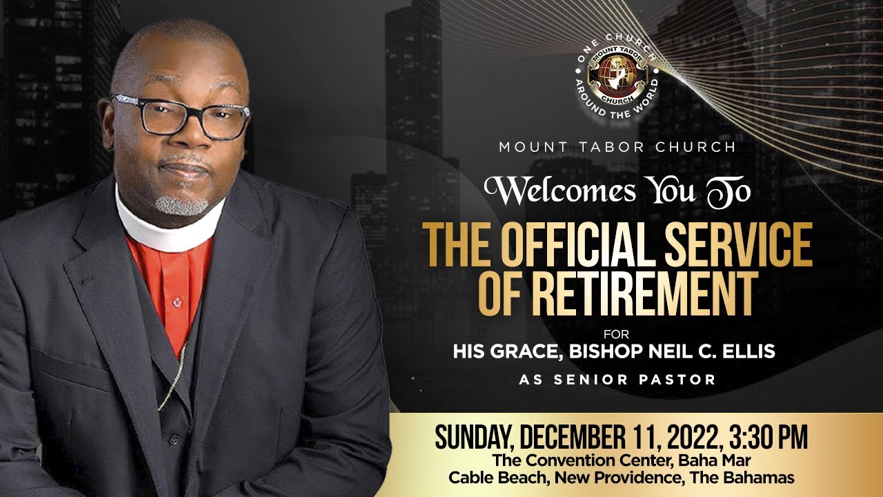 The Official Service of Retirement for His Grace, Bishop Neil C. Ellis ...