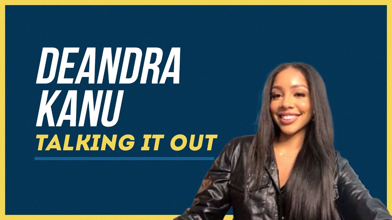 Deandra Kanu Speaks Out on ‘Disgruntled Females’ Label - YouTube