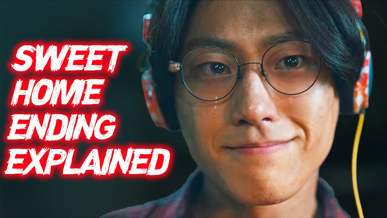 Sweet Home Ending Explained In Depth YouTube sweet-home-ending-explained-in-depth-youtube