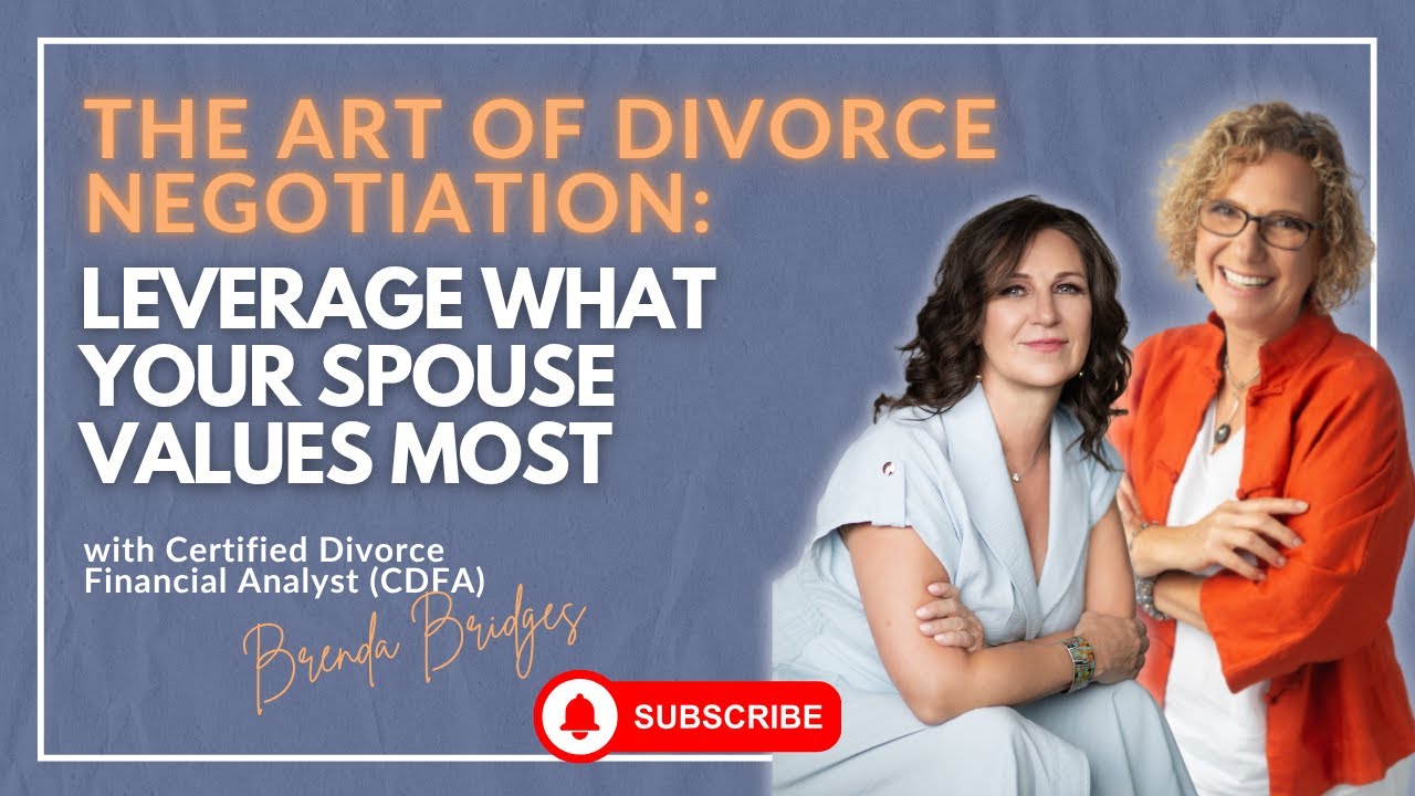 The Art of Divorce Negotiation: Leverage What Your Spouse Values Most ...