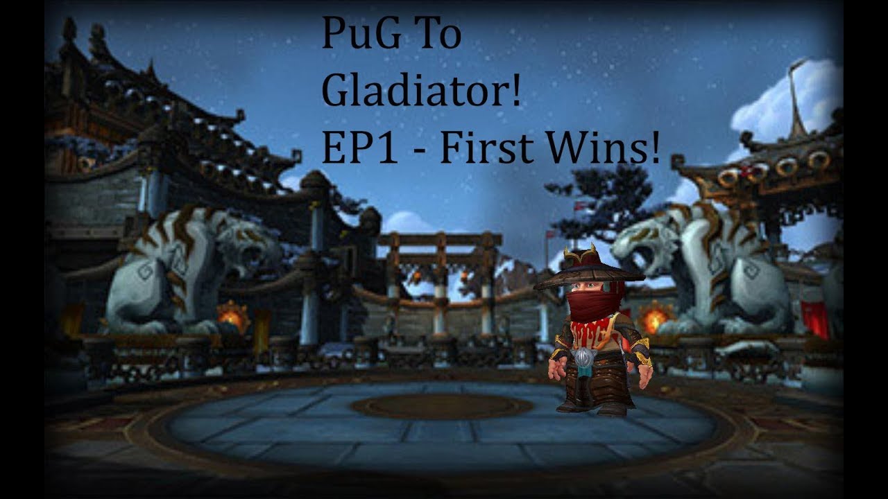 PuG to Gladiator - Episode 1 My First Wins! - YouTube