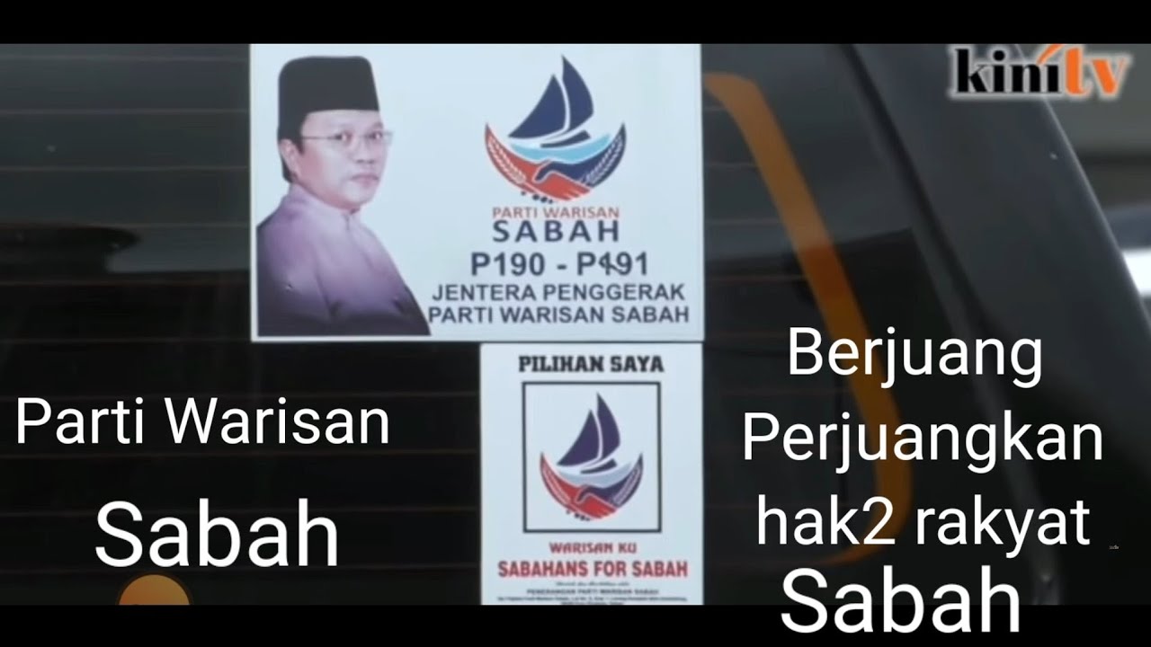 PRU 15 Parti Warisan Sabah Perjuanganya Berjuang untuk hak2 rakyat ...
