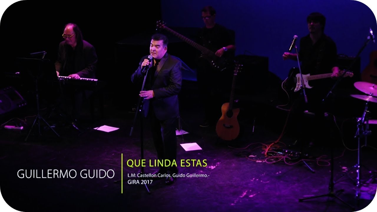 Guillermo Guido - Que Linda Estas - YouTube