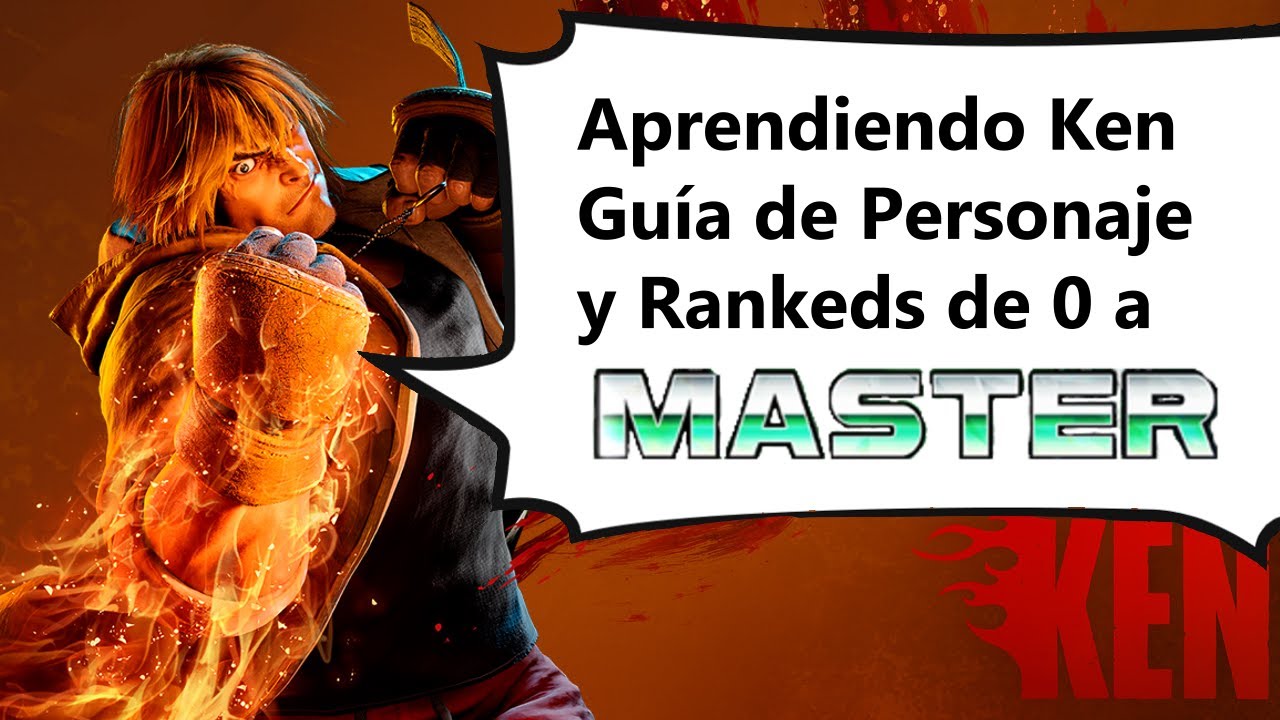 Aprendiendo Ken - Guía de Personaje y Partidas Rankeds de 0 a Master ...