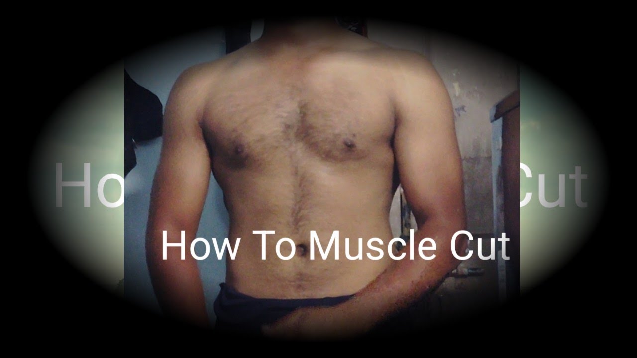 How to muscle Cut Progress in 31 days - YouTube