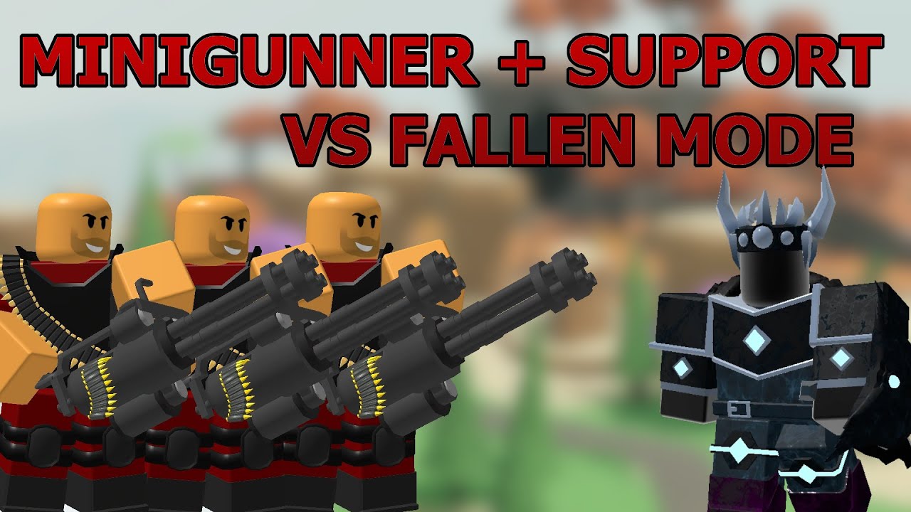 Minigunner + Support VS Fallen Mode Tower Defense Simulator - YouTube