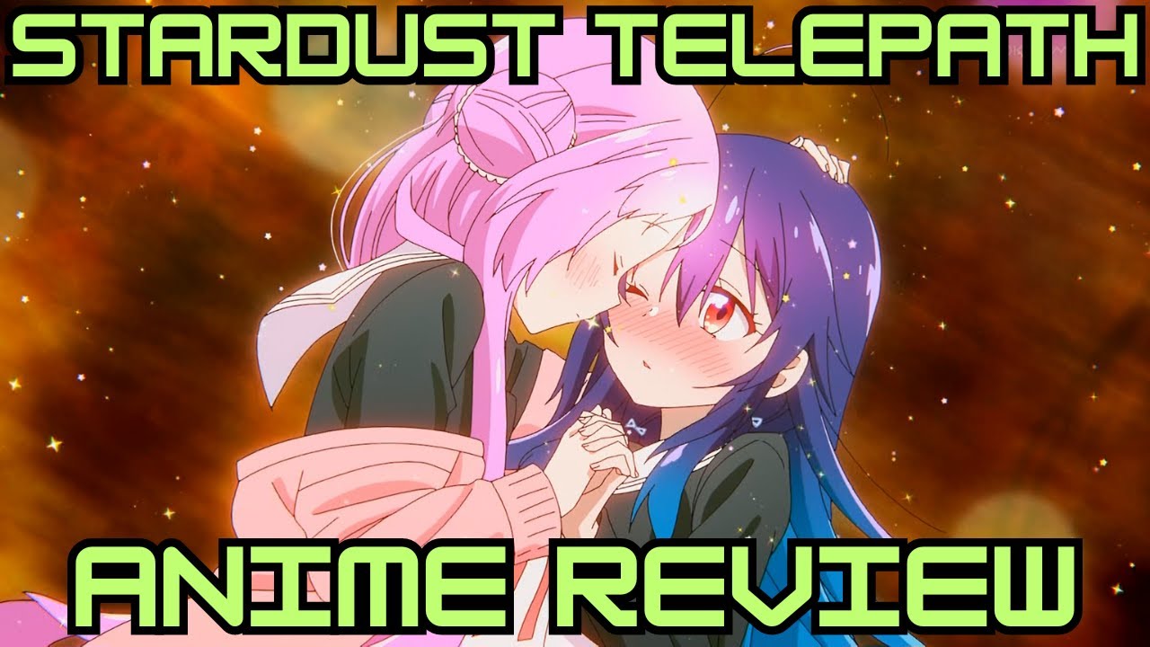 Best Yuri Anime That No One is Watching! Stardust Telepath(Hoshikuzu ...