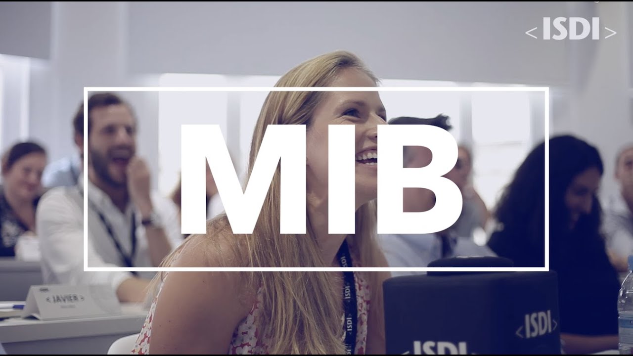 ISDI | MIB 2020 | ¿Qué es el MIB? - YouTube