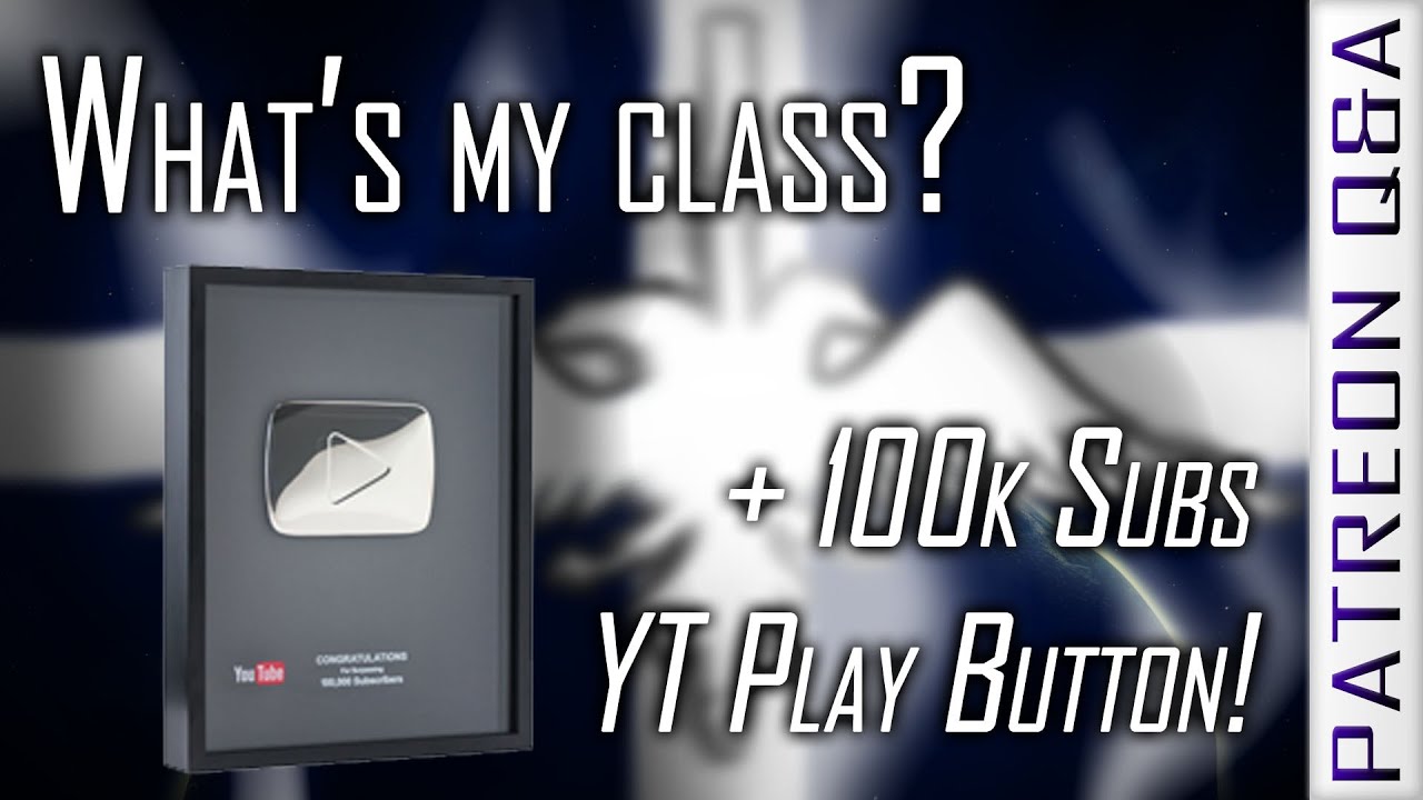 Q&A - What's My Class and 100k Subs Play Button - YouTube